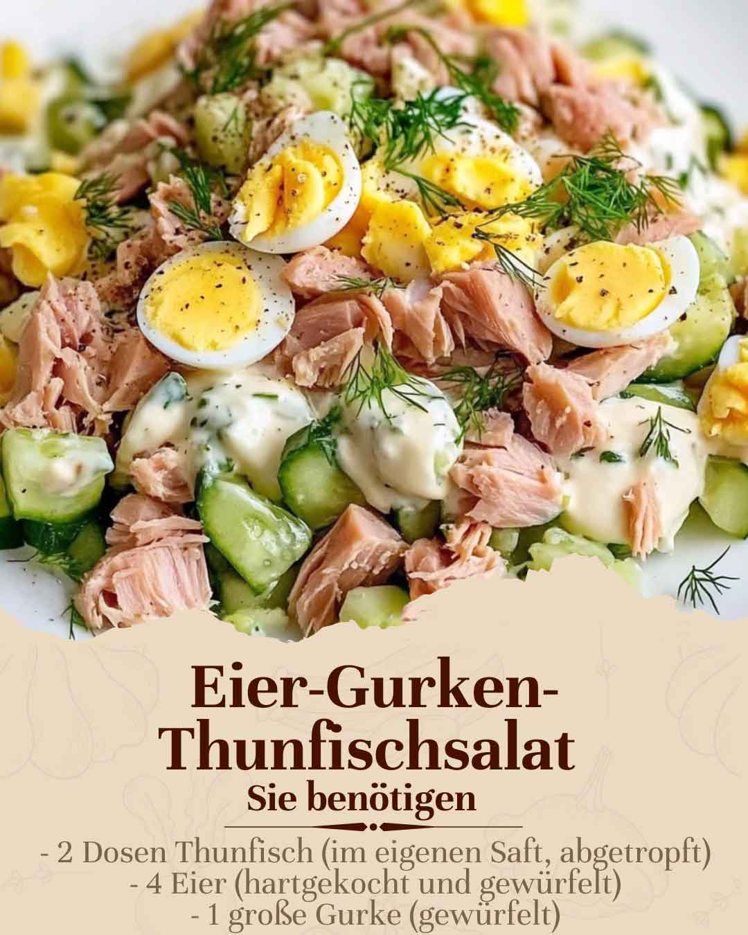 Wooow wie kann Salat soo lecker sein, Eier-Gurken-Thunfischsalat ...